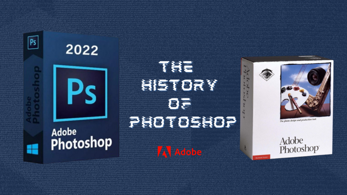 History of Photoshop | from birth to industry standard - InspirationTuts